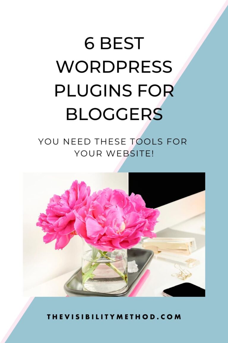 6 Best WordPress Plugins For Bloggers - The Visibility Method